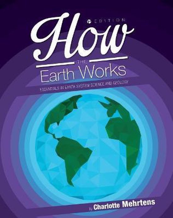 How the Earth Works | 9781626618862 | Charlotte Mehrtens | Boeken | bol.com