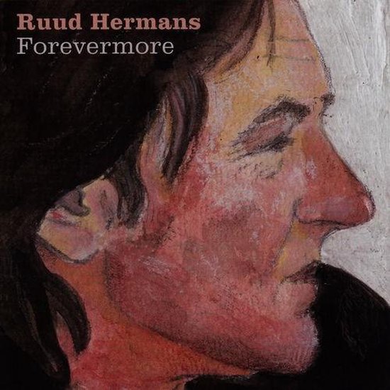 Forevermore, Ruud Hermans | CD (album) | Muziek | bol.com
