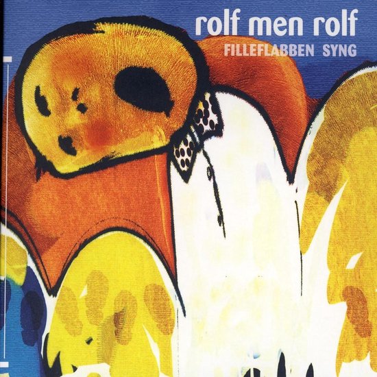 Rolf Men Rolf - Filleflabben Syng (CD), Rolf Men Rolf | CD (album ...