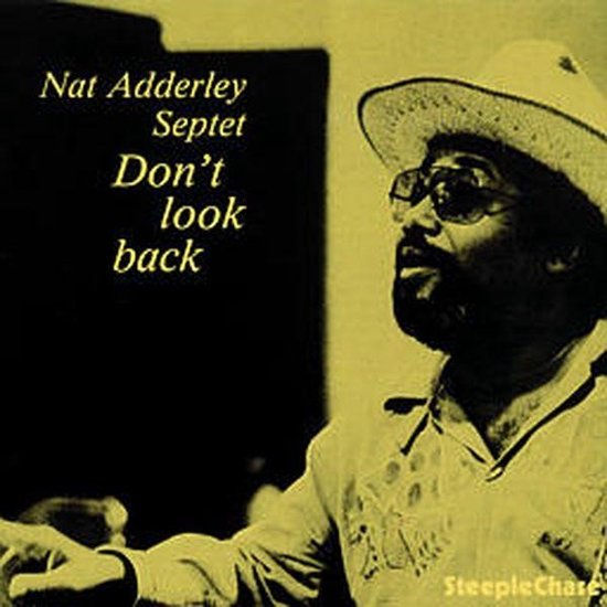 Nat Adderley Septet - Don't Look Back (CD), Nat Adderley Septet ...