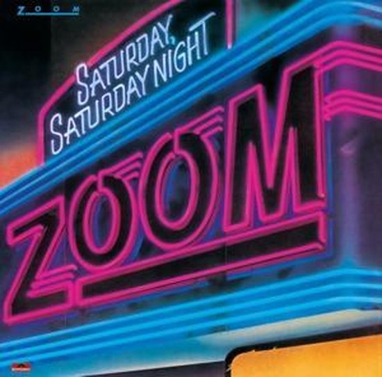 Saturday, Saturday Night (CD), Zoom | CD (album) | Muziek | bol.com