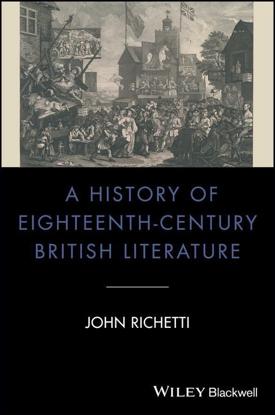Blackwell History of Literature - A History of Eighteenth-Century British Literature... | bol