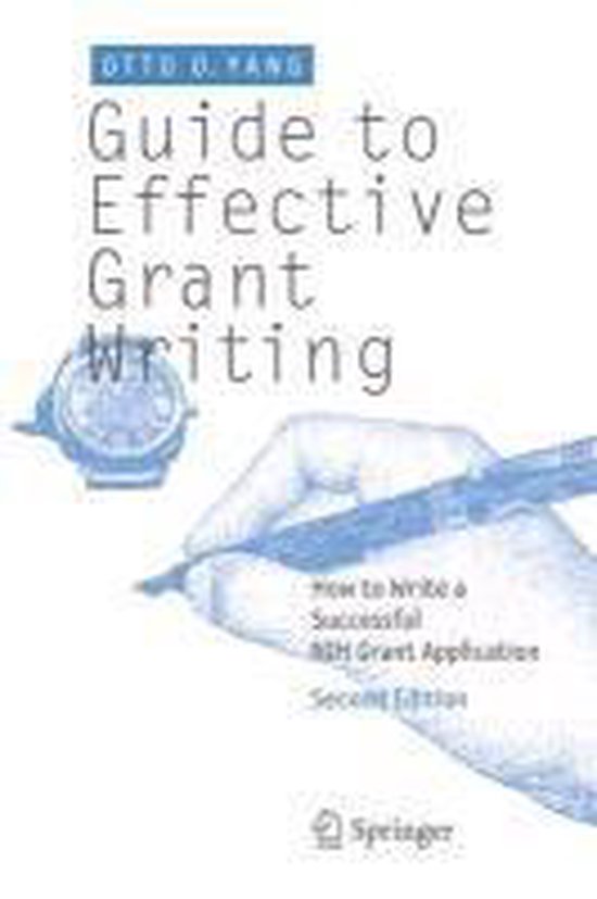 Guide to Effective Grant Writing: How to Write a Successful Nih Grant ...