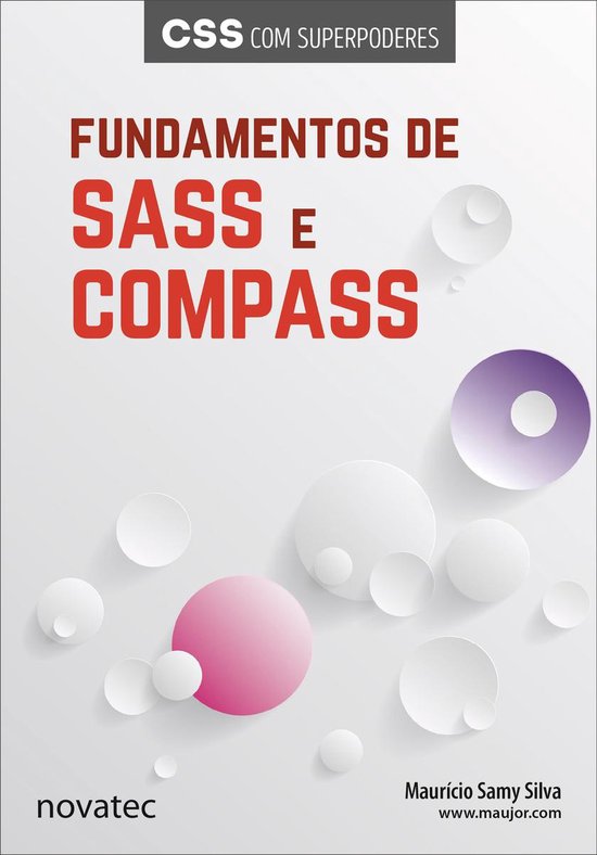 Fundamentos de Sass e Compass (ebook), Mauricio Samy Silva | 9788575228036 | Boeken | bol.com