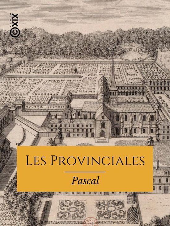 Classiques - Les Provinciales (ebook), Blaise Pascal | 9782346139187 ...