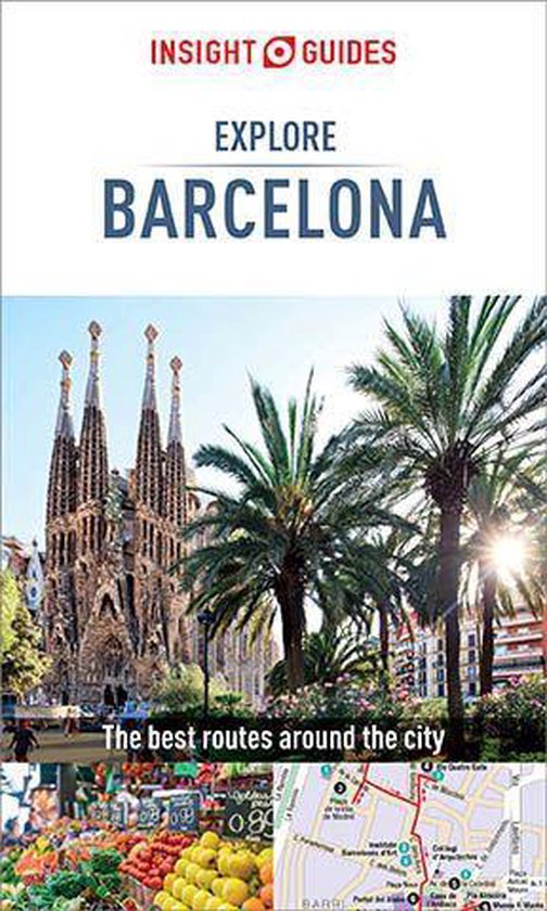Insight Explore Guides - Insight Guides Explore Barcelona (Travel Guide ...