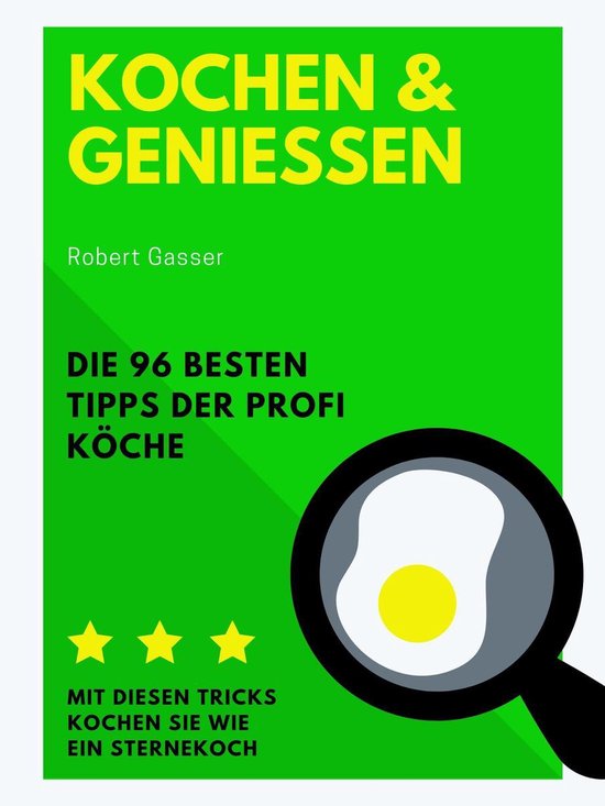 Kochen und Genießen 1 - Kochen und Genießen (ebook), Robert Gasser ...