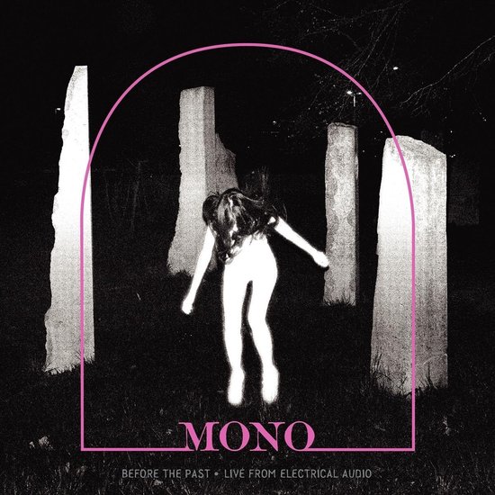 Mono - Before The Past - Live From Electrical Audio (LP), Mono | LP ...