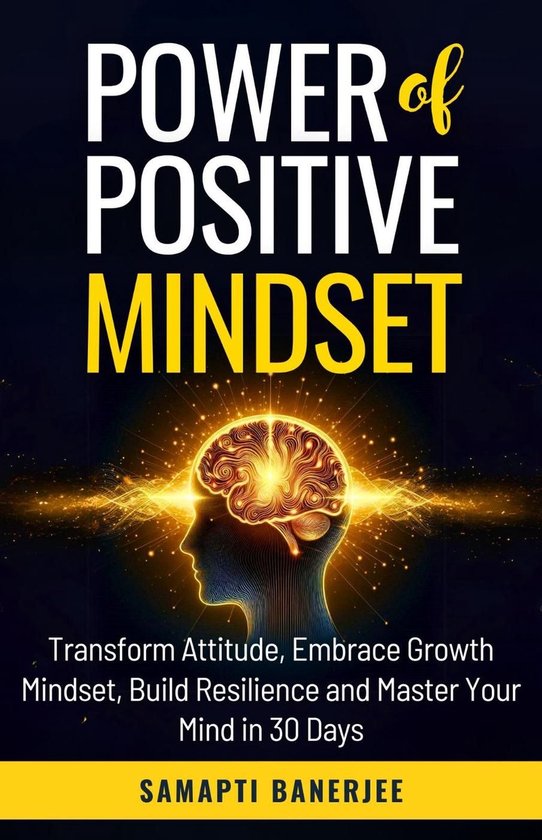 Power of Positive Mindset (ebook), SAMAPTI BANERJEE | 9798227657657 ...