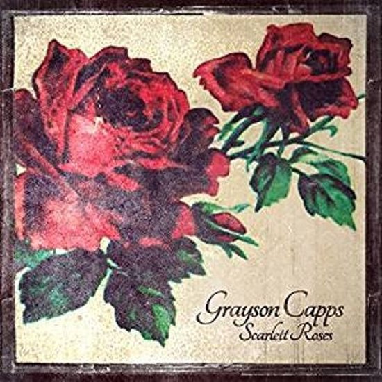 Grayson Capps - Scarlett Roses (CD), Grayson Capps | CD (album ...