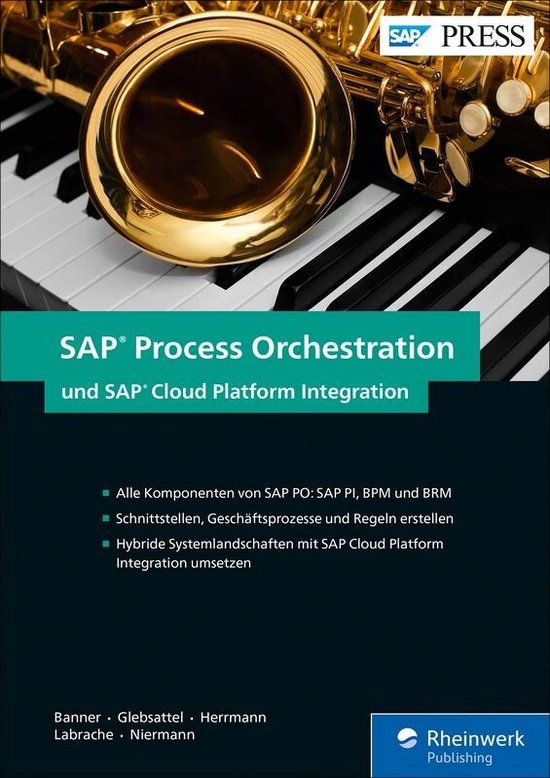 SAP Process Orchestration und SAP Cloud Platform Integration (ebook ...