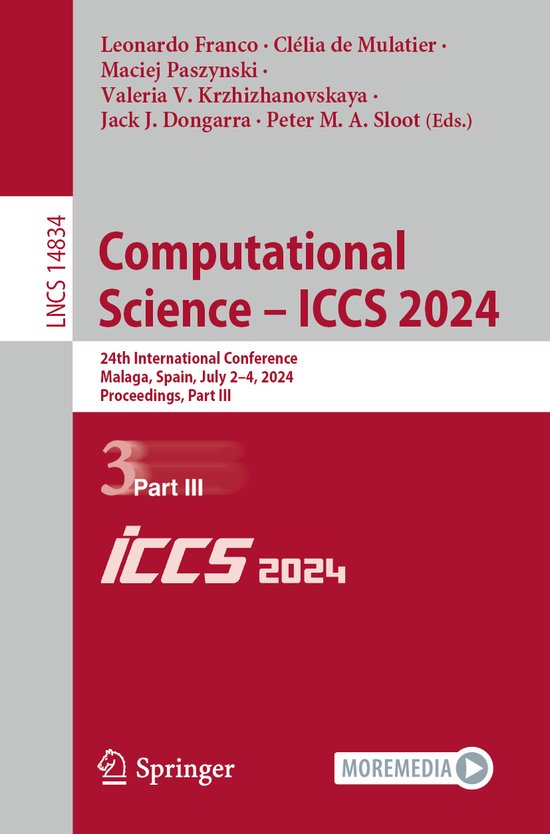 Lecture Notes in Computer Science- Computational Science – ICCS 2024 ...