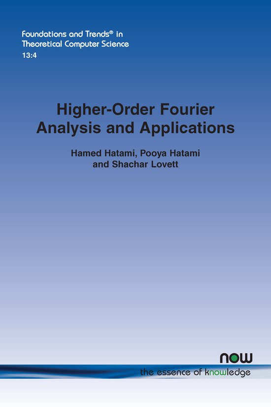 Foundations and Trends® in Theoretical Computer Science- Higher-order Fourier Analysis... | bol