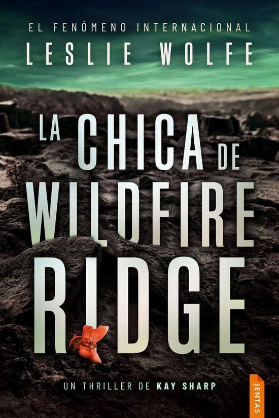 Kay Sharp 4 - La chica de Wildfire Ridge (ebook), Leslie Wolfe ...