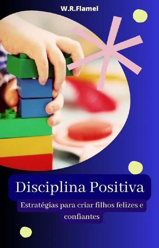 Disciplina Positiva (ebook), W.R.Flamel | 1230006296827 | Boeken | bol
