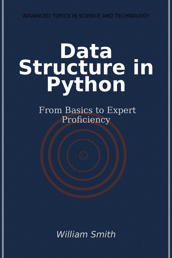 Data Structure in Python (ebook), William Smith | 6610000616817 | Boeken | bol