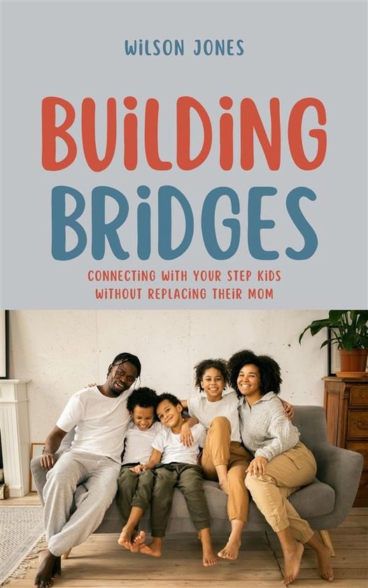 Building Bridges (ebook), Wilson Jones | 9791223049297 | Boeken | bol