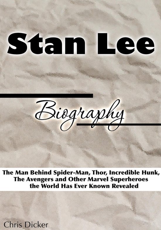 Biography Series - Stan Lee Biography: The Man Behind Spider-Man, Thor ...
