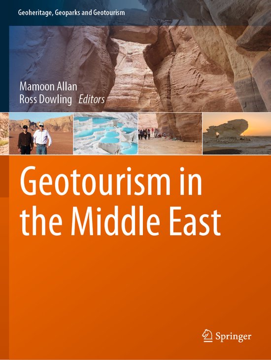 Geoheritage, Geoparks and Geotourism- Geotourism in the Middle East ...