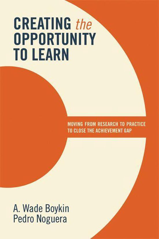 Creating the Opportunity to Learn (ebook), A. Wade Boykin ...