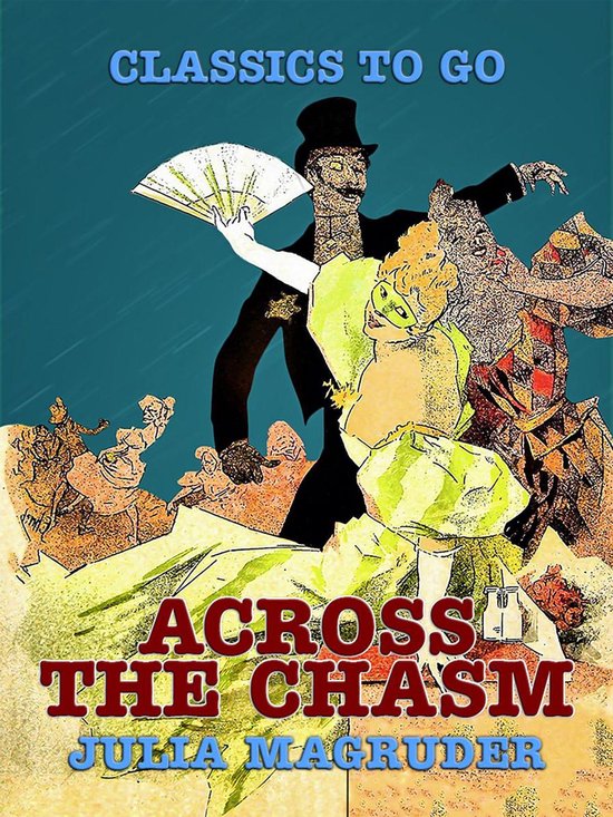 Classics To Go - Across The Chasm (ebook), Julia Magruder ...