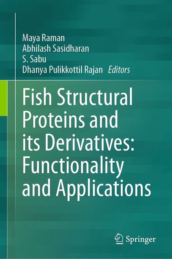 Fish Structural Proteins and its Derivatives: Functionality and Applications (ebook) |... | bol