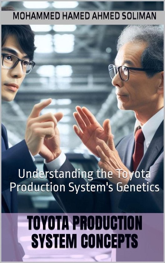 Toyota Production System Concepts - Understanding the Toyota Production ...