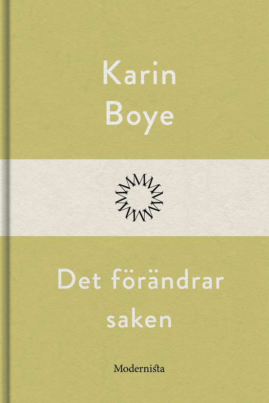 Det förändrar saken (ebook), Karin Boye | 9789180636216 | Boeken | bol.com