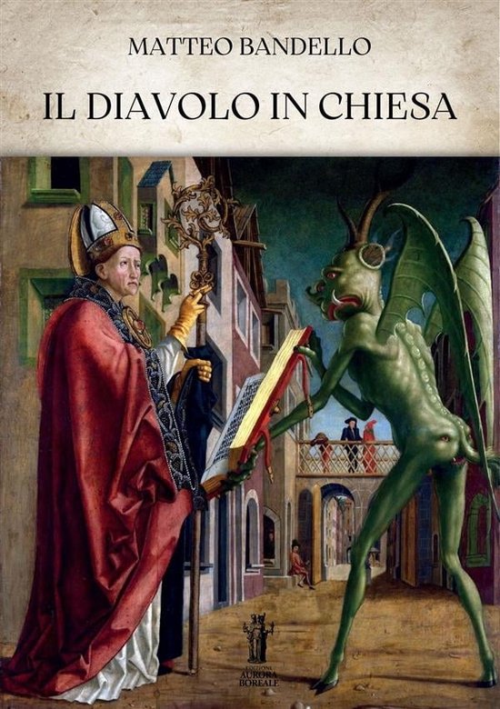 Il diavolo in chiesa (ebook), Matteo Bandello | 9791255041436 | Boeken ...