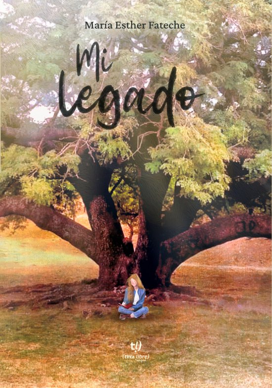 Mi legado (ebook), María Esther Fateche | 9789878173795 | Boeken | bol.com