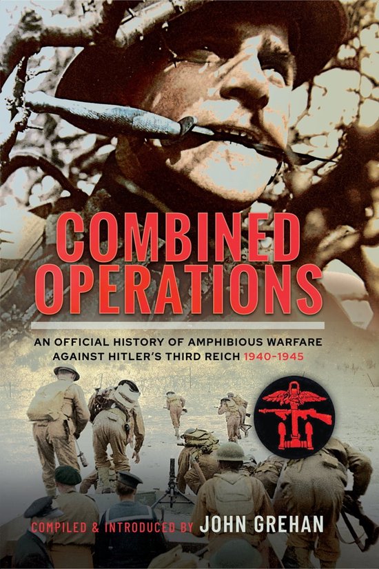 Combined Operations (ebook), John Grehan | 9781399040242 | Boeken | bol