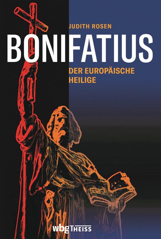 Bonifatius (ebook), Judith Rosen | 9783806245301 | Boeken | bol.com