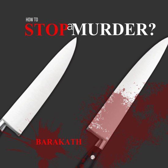 How to stop a murder?, Barakath | 9781669669302 | Boeken | bol