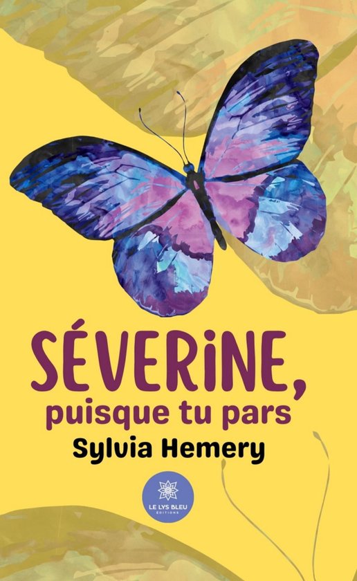 Séverine, puisque tu pars (ebook), Sylvia Hemery | 9791037772626 | Boeken | bol