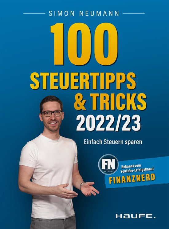 Haufe Steuerratgeber - 100 Steuertipps und -tricks 2022/23 (ebook), Simon Neumann |... | bol