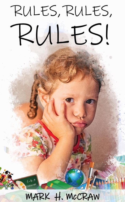 Rules, Rules, Rules ! (ebook), Mark McCraw | 9798985893632 | Boeken ...