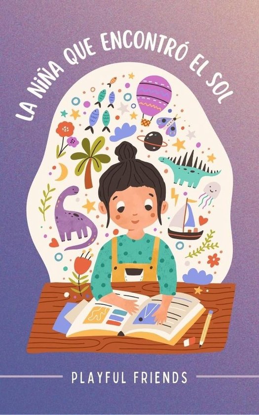 Best Friends 1 - La Niña que Encontró el Sol (ebook), Playful Friends ...