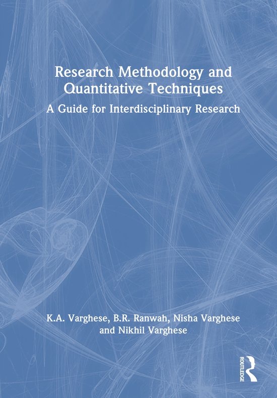 Research Methodology and Quantitative Techniques, K.A. Varghese | 9781032863597 | Boeken | bol