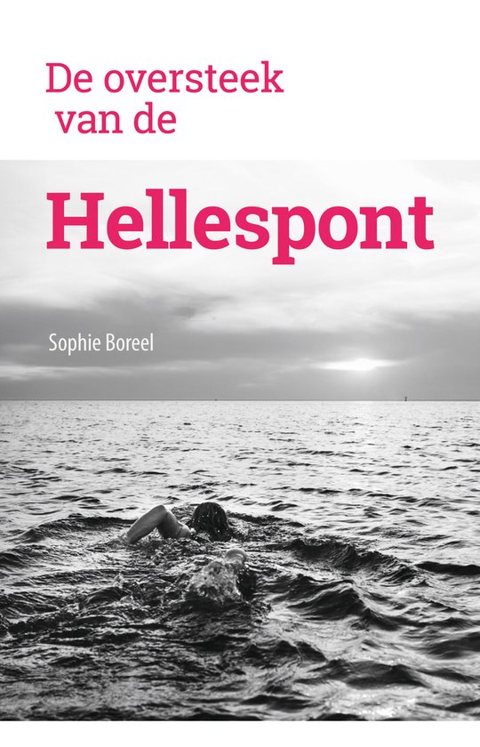 De oversteek van de Hellespont (ebook), Sophie Boreel | 9789493323711 | Boeken | bol