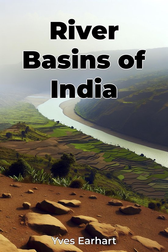 River Basins of India (ebook), Yves Earhart | 9788233983956 | Boeken | bol