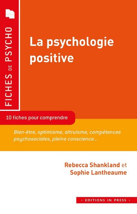 Fiches de Psycho - La psychologie positive (ebook), Rebecca Shankland | 9782386421969... | bol
