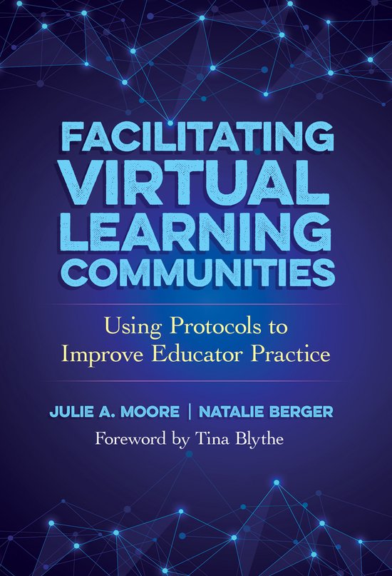 Facilitating Virtual Learning Communities | 9780807786901 | Julie A. Moore | Boeken | bol