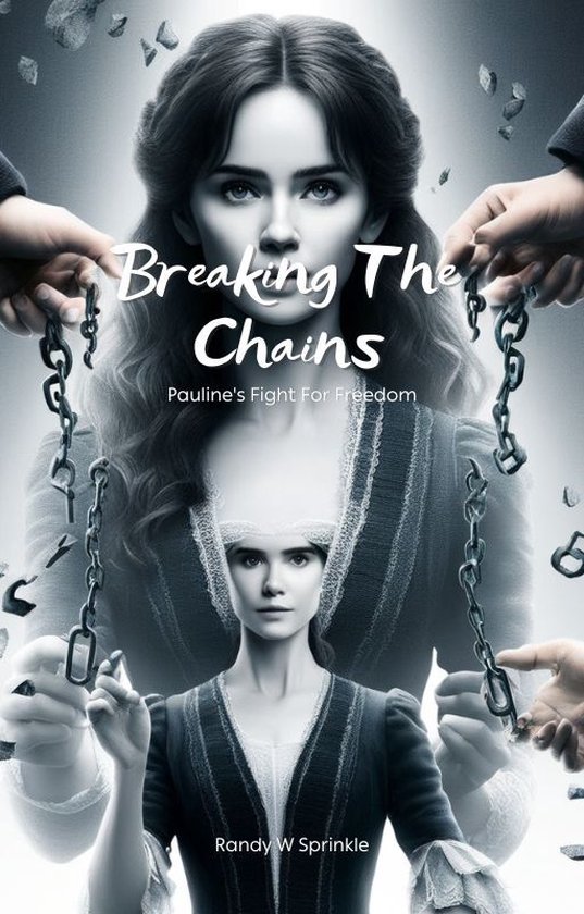 Breaking The Chains (ebook), Randy W Sprinkle | 1230008611369 | Boeken ...
