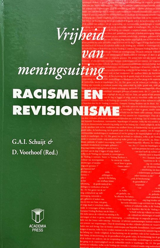 Vrijheid van meningsuiting, racisme en revisionisme | 9789038200859 ...