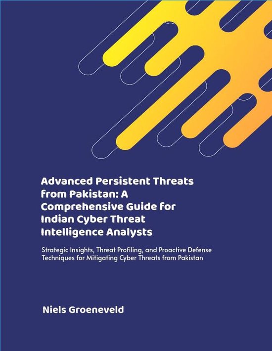 Advanced Persistent Threats from Pakistan: A Comprehensive Guide for Indian Cyber... | bol