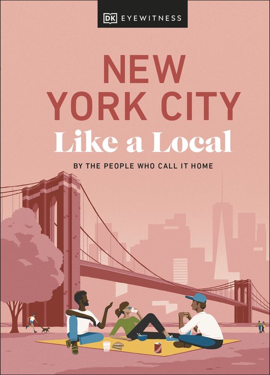 Local Travel Guide- New York City Like a Local, Bryan Pirolli ...