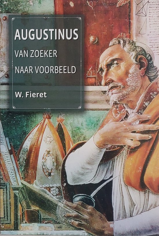 Augustinus, Fieret, W. | 9789033129896 | Boeken | bol