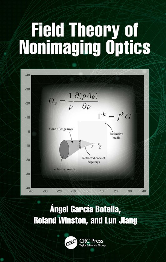 Field Theory of Nonimaging Optics | 9780367551636 | Angel Garcia ...