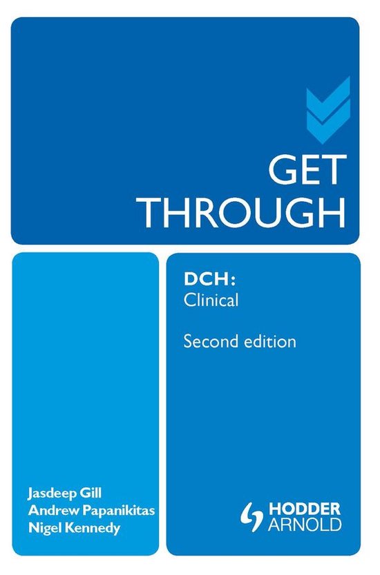 Get Through DCH Clinical 2E (ebook), Andrew Papanikitas | 9781482213485 ...