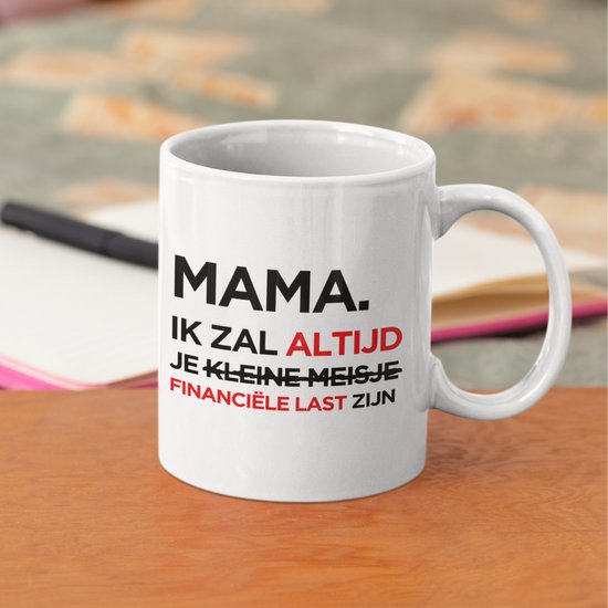 NietMokken.nl - Grappige mok met tekst - "Mama, ik zal altijd je meisje zijn" - 325 ml... | bol